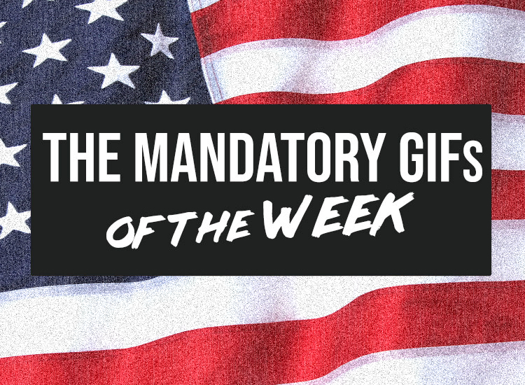 Mandatory GIFs of the Week July 4th Edition Because 'Merica