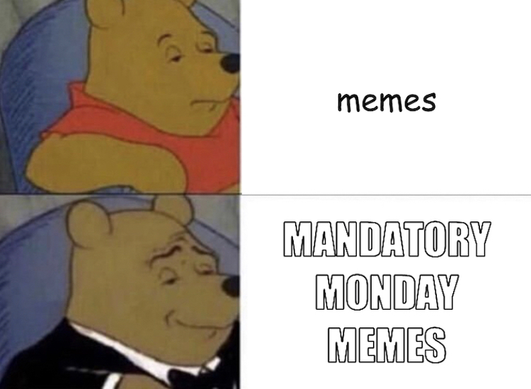 The Mandatory Monday Memes to Get You Started for Monday